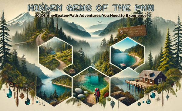 Hidden Gems of the PNW - PNW KYNE